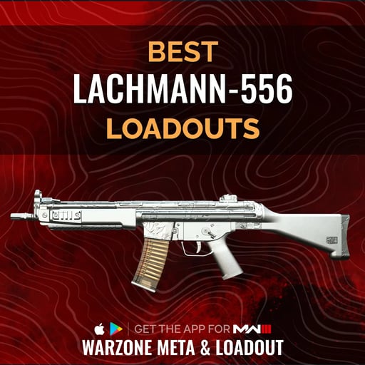 Best LACHMANN 556 Loadout: Season 6 of Warzone, BO6, BO6Zombies, BO7 ...