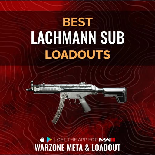 Best LACHMANN SUB Loadout: Season 2 of Warzone, BO6, BO6Zombies, BO7 ...