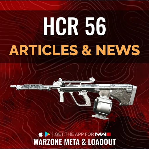 HCR 56 News & Articles in Warzone, MW3 & MW2