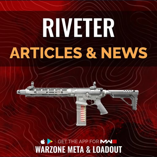 RIVETER News & Articles in Warzone, MW3 & MW2